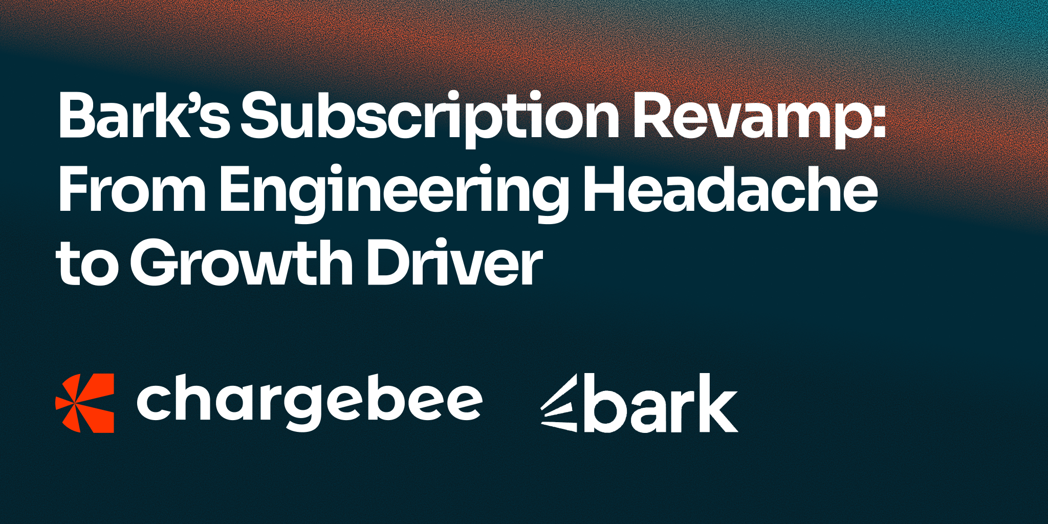 How Bark Transformed Complex Subscription Management from Engineering ...